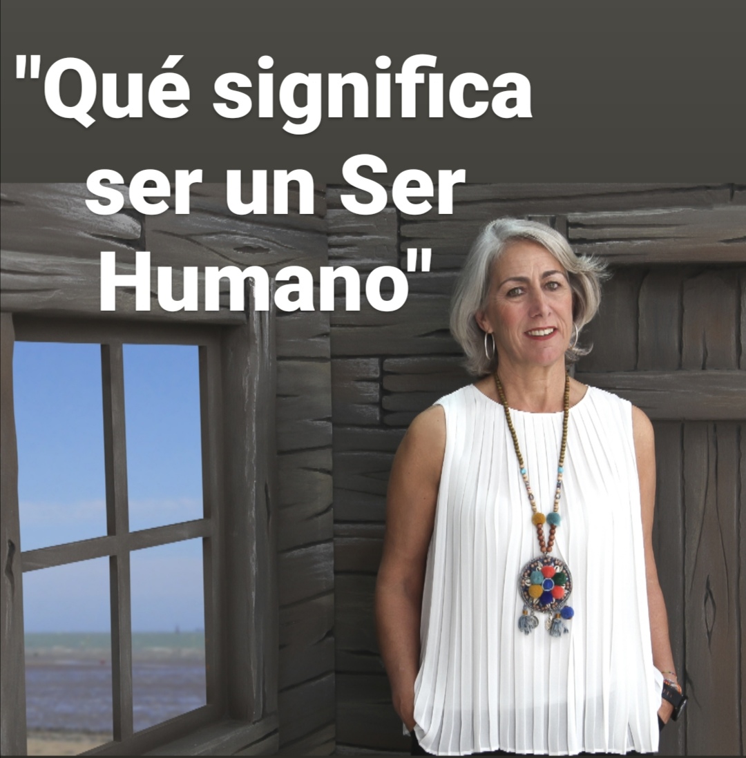 ¿QUÉ SIGNIFICA SER UN SER HUMANO? - Montse Parejo | Psicóloga ...